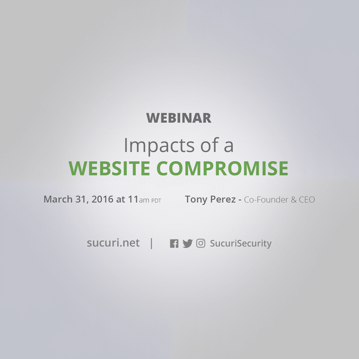 Webinar: Impacts of a Website Compromise | Sucuri